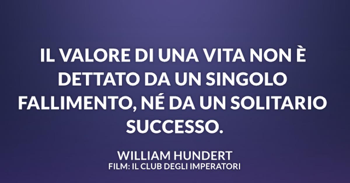 Il club degli Imperatori, le frasi più belle e indimenticabili Il club degli Imperatori, le frasi più belle e indimenticabili