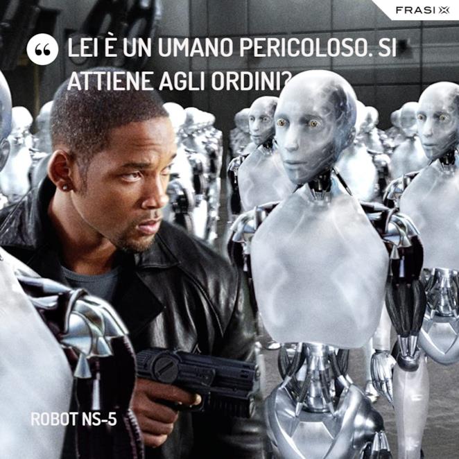 Le frasi più belle e famose del film Io, robot