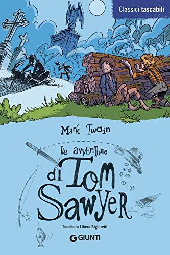 Classici per ragazzi: Recensione de Le avventure di Tom Sawyer Classici per ragazzi: Recensione de Le avventure di Tom Sawyer